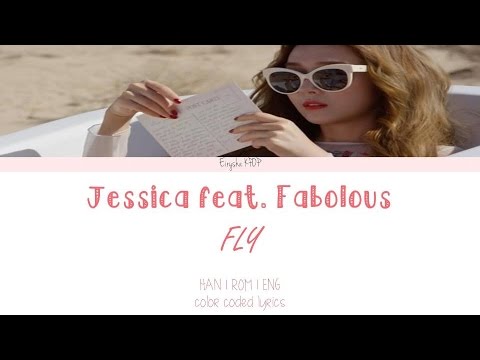 JESSICA (제시카) - FLY ft. Fabolous (Han | Rom | Eng Color Coded Lyrics)