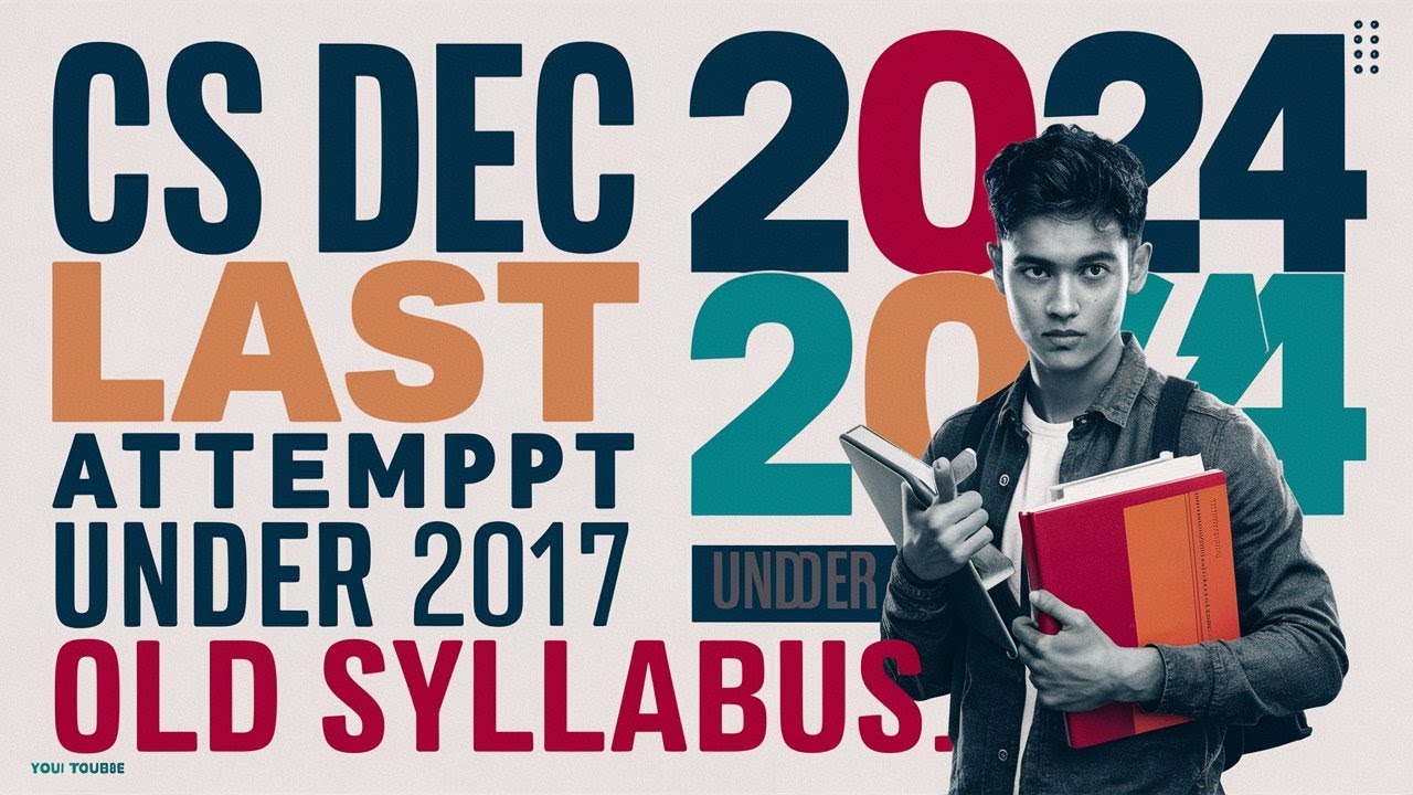 CS Dec 2024 Last attempt Under 2017 old syllabus for CS Executive CS ...