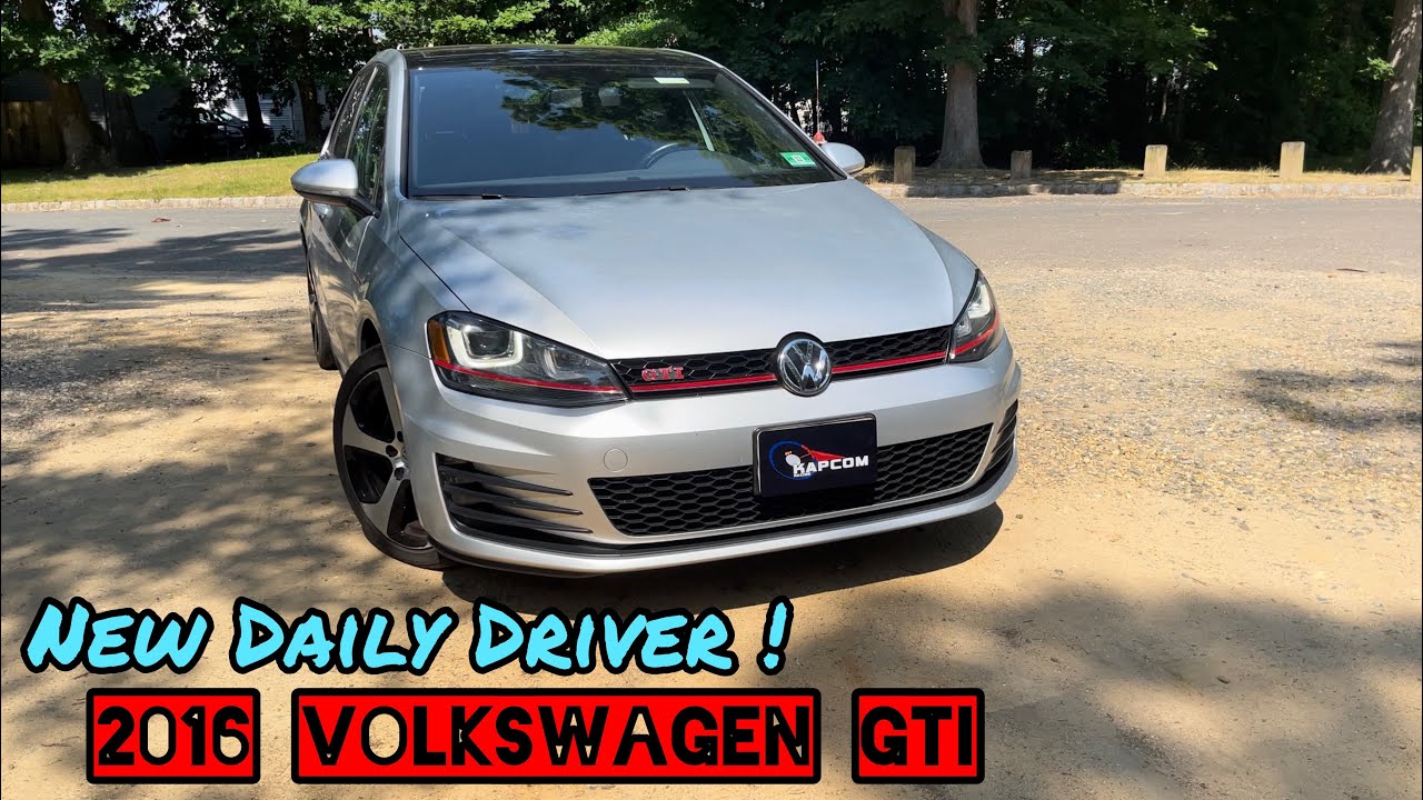 My New Daily Driver, 2016 Volkswagen GTI Autobahn #mk7gti - YouTube