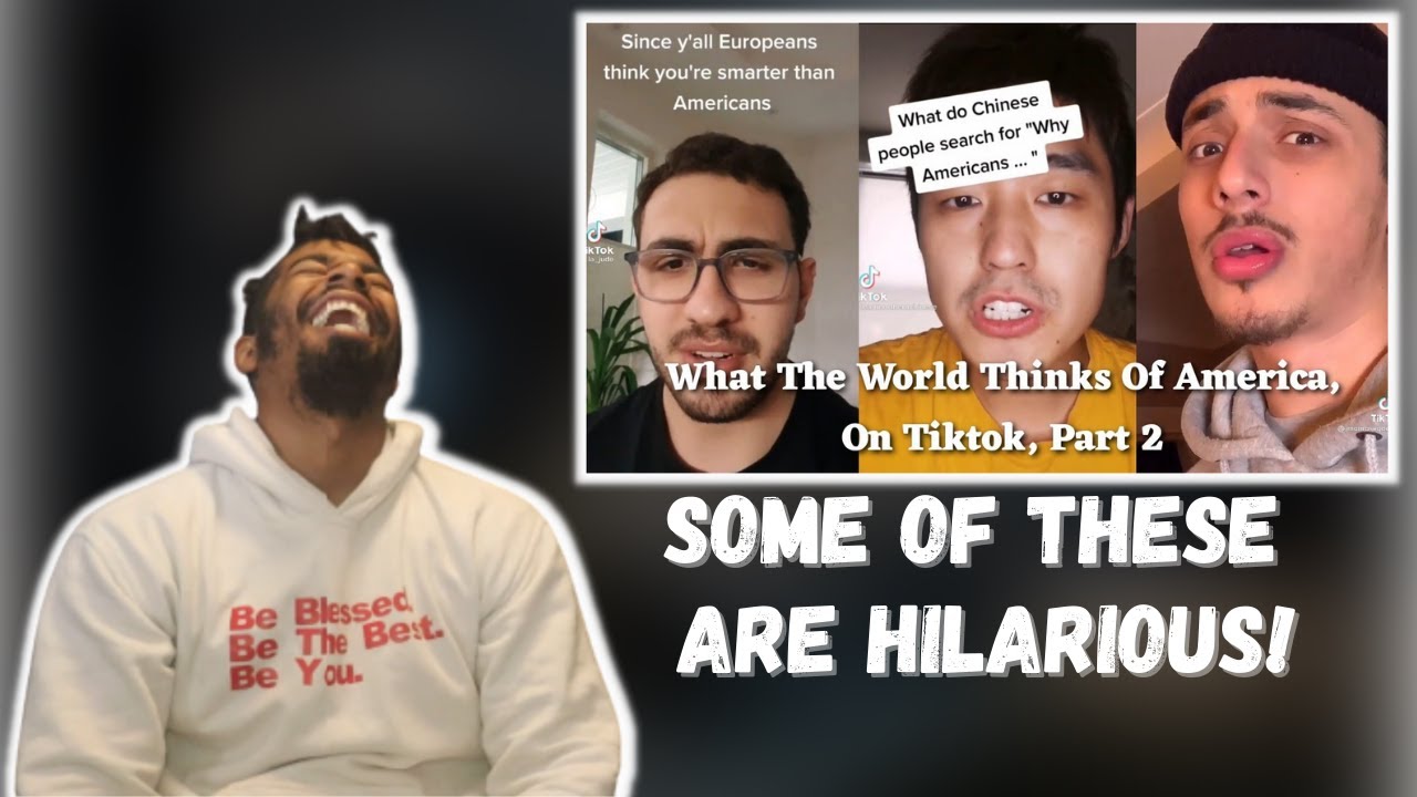 AMERICAN REACTS TO What the world thinks of America, on tiktok, part 2 ...