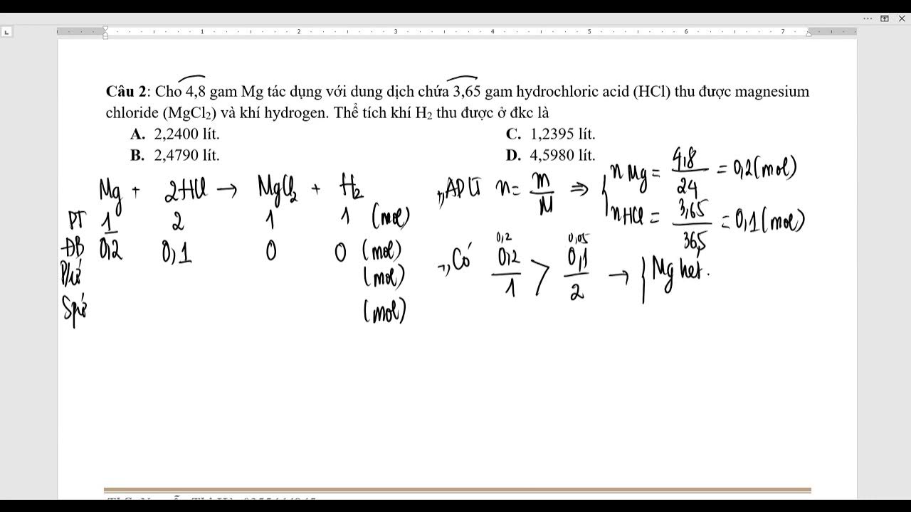 âu 2: Cho 4,8 gam Mg tác dụng với dung dịch chứa 3,65 gam hydrochloric acid (HCl) thu được ...