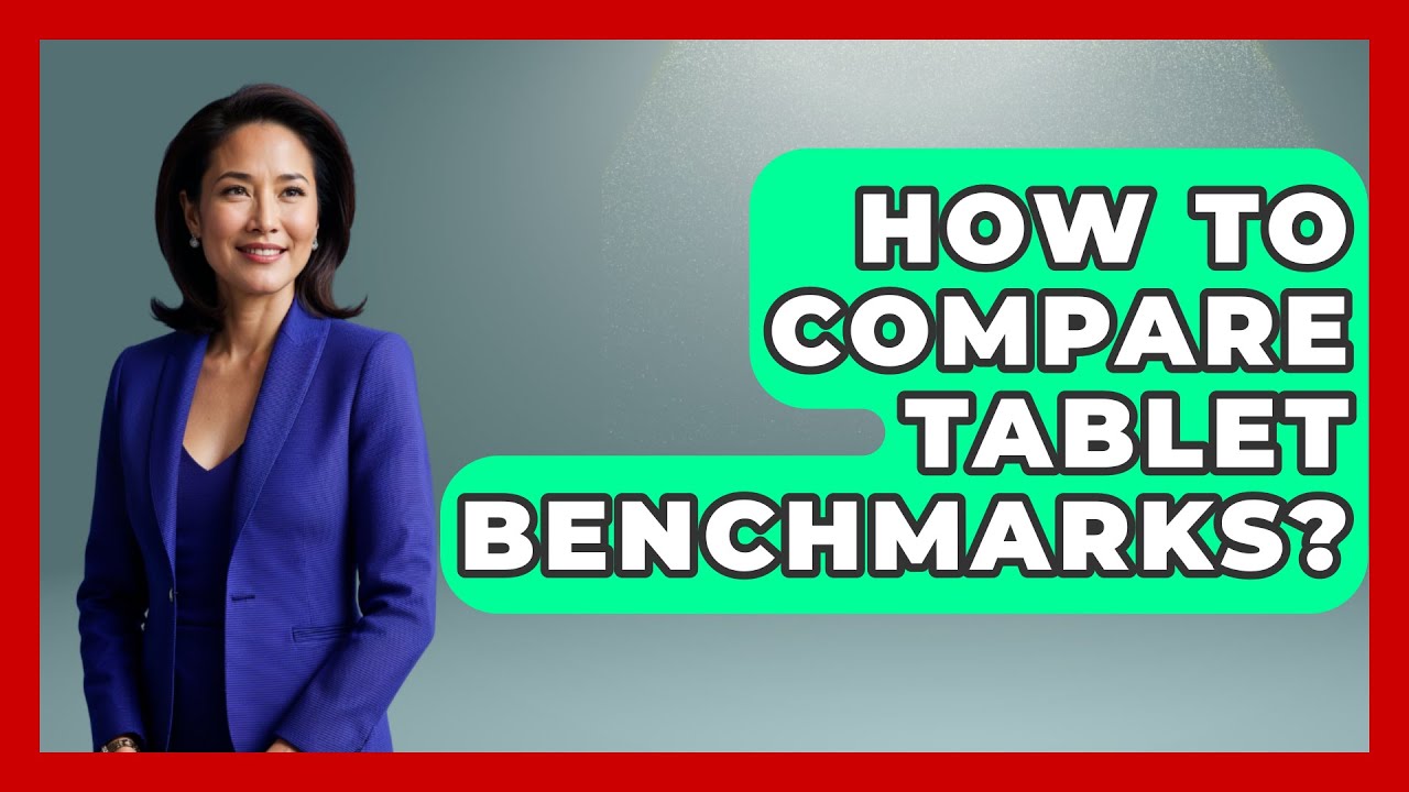 How To Compare Tablet Benchmarks? - The Hardware Hub - YouTube