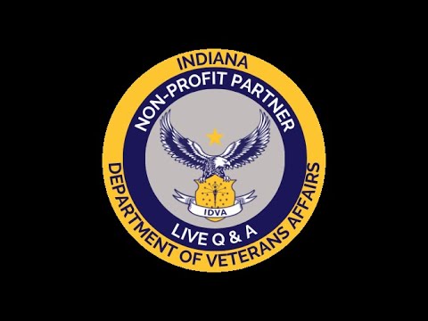 Indiana Department of Veterans Affairs Non-Profit Partner 2025 Live Q&A ...
