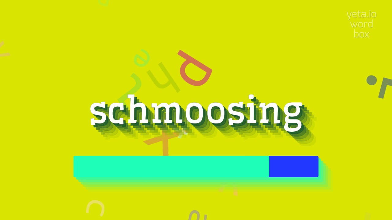 How to say "schmoosing"! (High Quality Voices) - YouTube