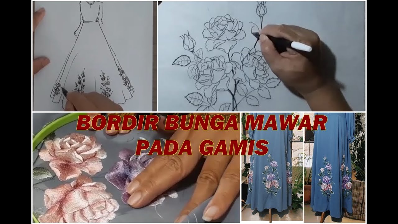 TUTORIAL BORDIR MANUAL, membuat bordiran motif mawar semi realis pada ...
