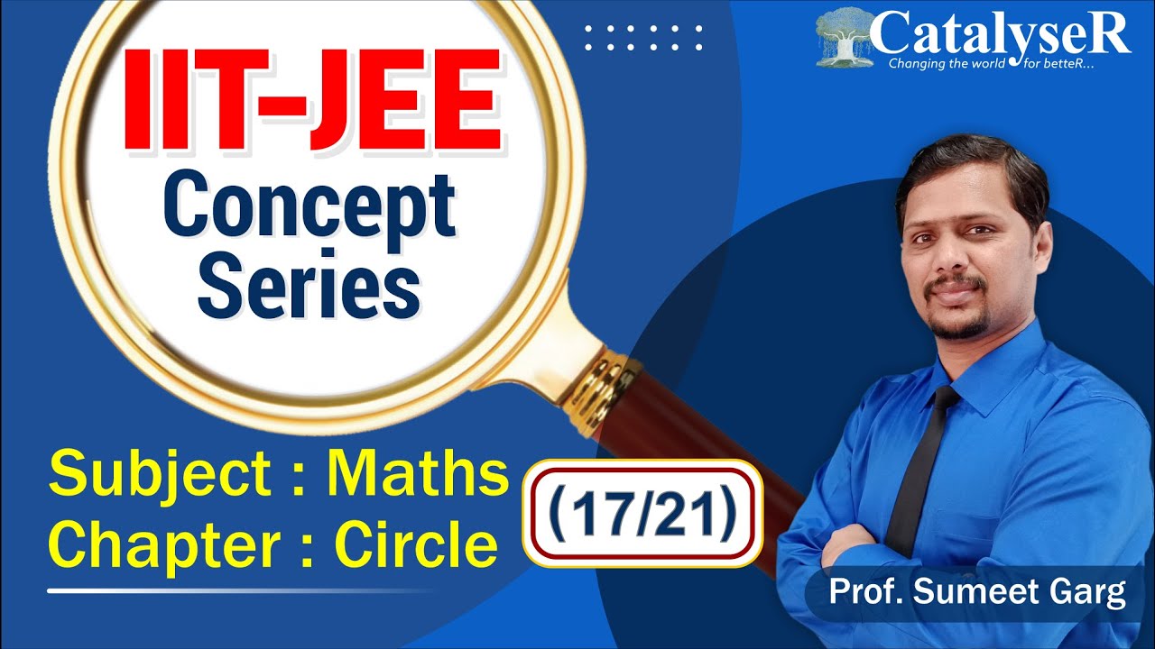 IIT JEE Concept Series | Lecture 17 | JEE Basic MATH | Circles | JEE ...