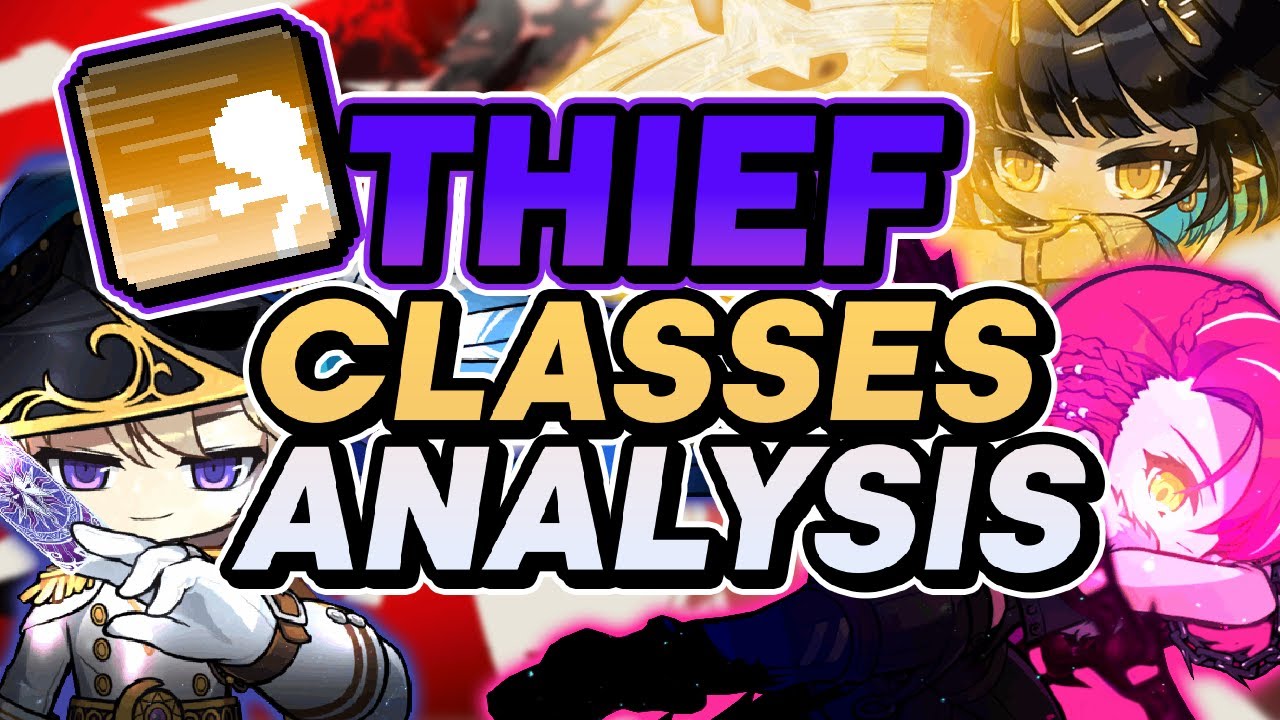 The BEST and WORST Thief in Maplestory? Thief Class Analysis 2024 with ...