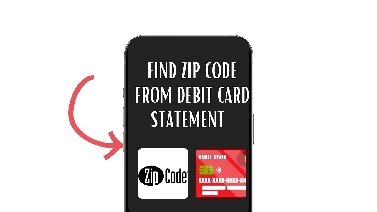 FIND ZIP CODE ASSOCIATED WITH DEBIT CARD USING DEBIT CARD STATEMENT ...
