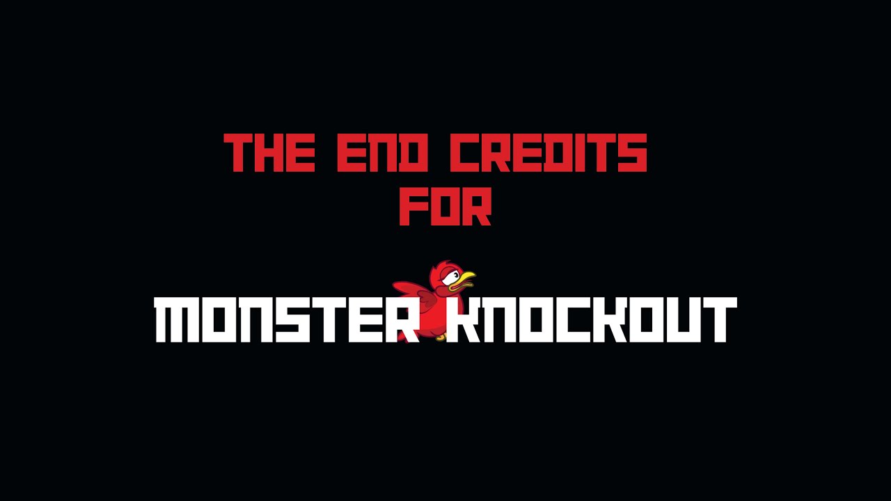 Monster Knockout Credits - YouTube