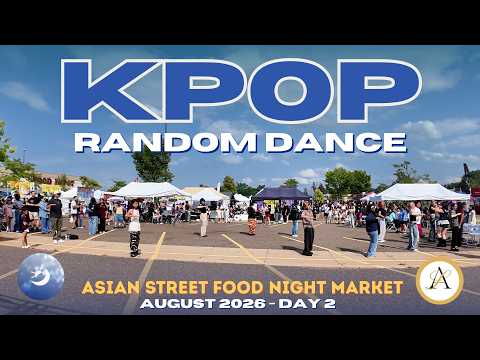 [KPOP IN PUBLIC] ASIAN STREET FOOD NIGHT MARKET DAY 2  RANDOM PLAY DANCE | USA 4K