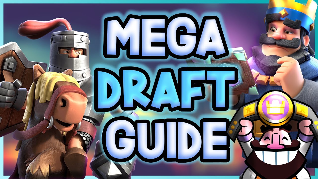 How to Play MEGA DRAFT in 2023 📝 — Clash Royale - YouTube
