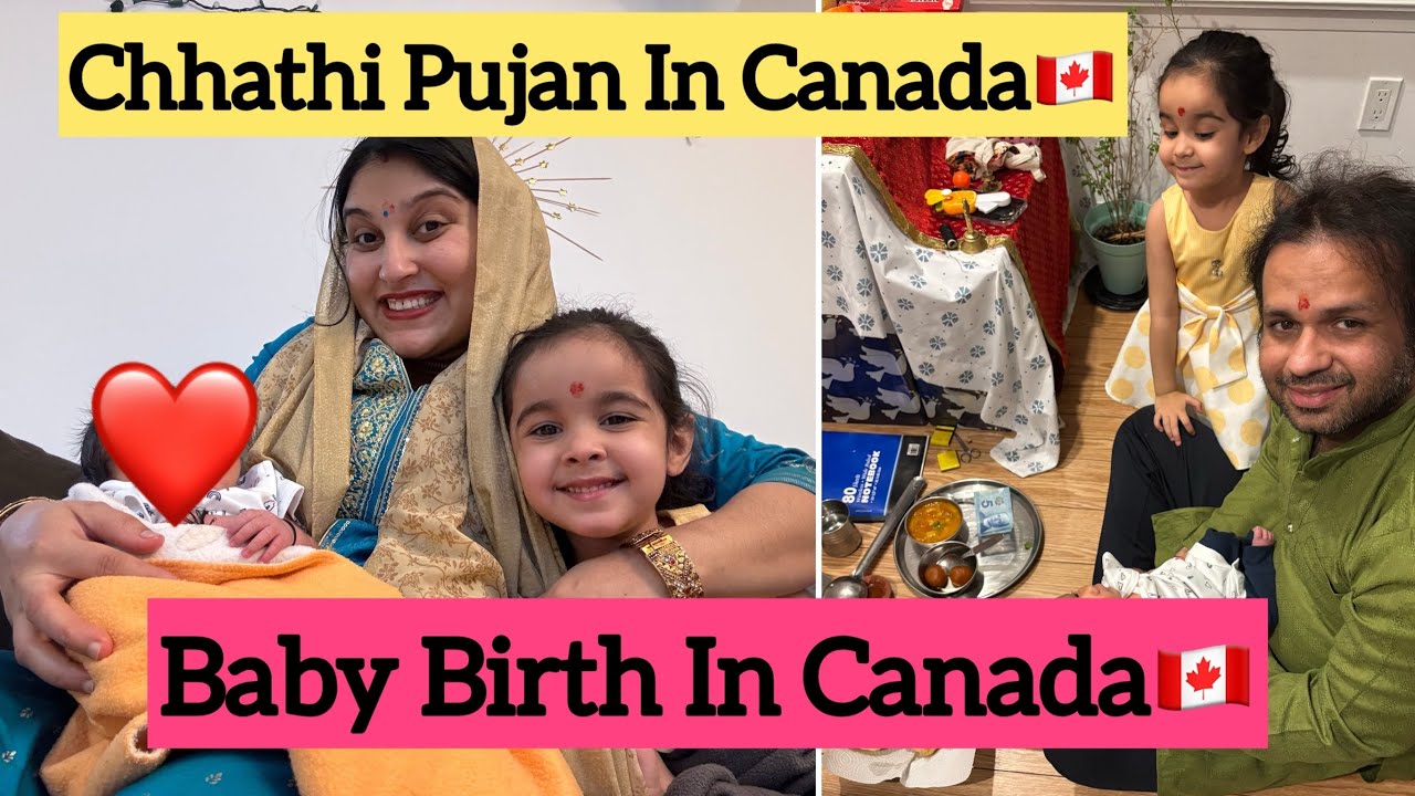 Chathi Pujan In Canada | Baby Birth In Canada || How We Did Chhati ...