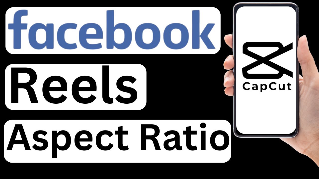 How to Get Facebook Reels Aspect Ratio Format in CapCut App - Easy to ...