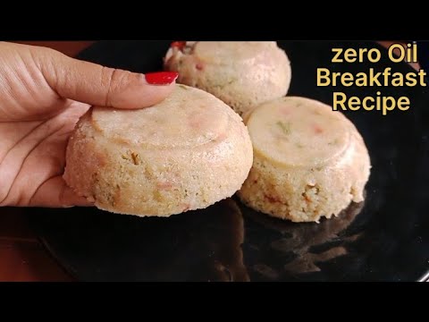 Oil Free Healthy Breakfast Recipe|Semolina Nashta|Zero Oil Suji Ki ...