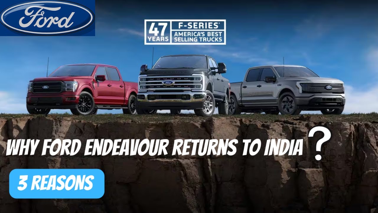 Why Ford Endeavour Returns to India - YouTube