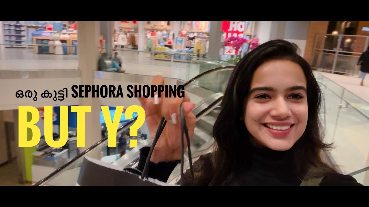ഒരു കുട്ടി SEPHORA Shopping | Skincare products | Princy Joseph | BUT Y ...