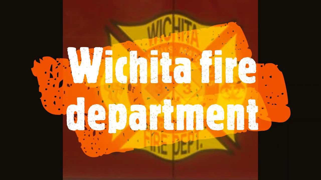 Wichita Fire Department - YouTube