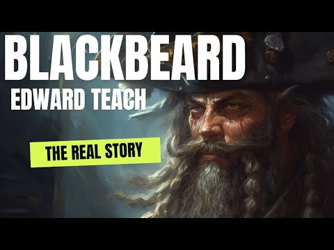 Blackbeard The Real Story - YouTube