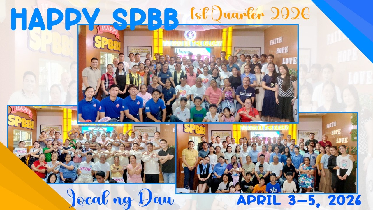 Happy SPBB 1st Quarter April 3-5, 2026 | MCGI Lokal ng Dau 2nd Lubao ...