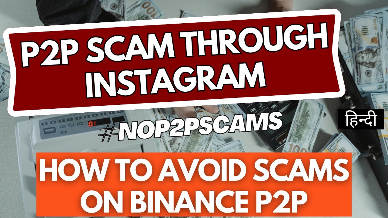 P2P Scam Through Instagram | How to Avoid Scams On Binance P2P # ...