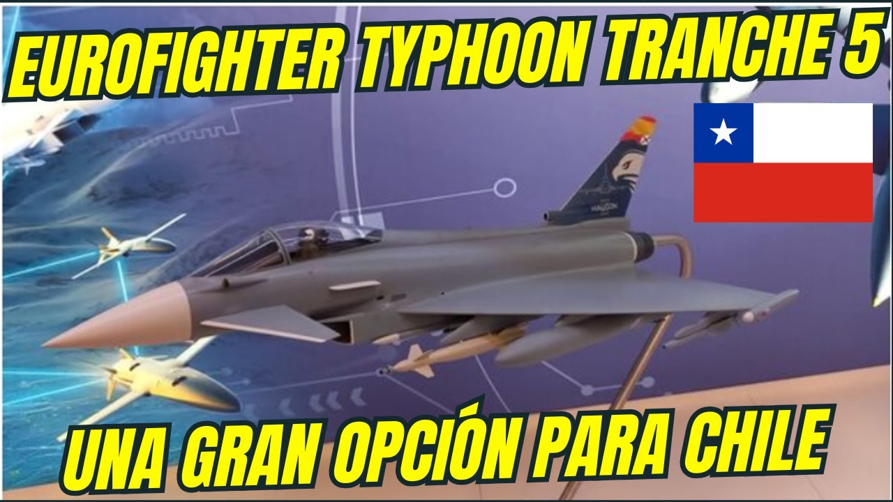 Eurofighter Typhoon tranche 5 la mejor opción para reemplazar los F-5 ...