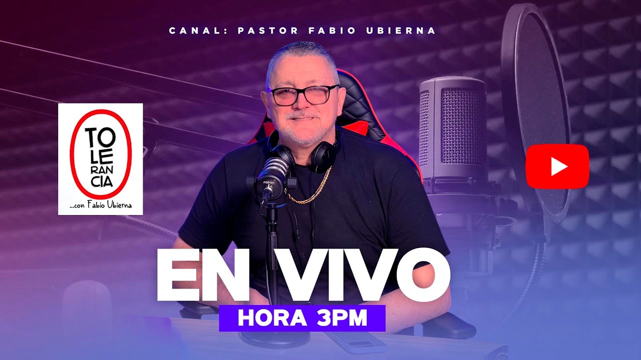TOLERANCIA CERO CON FABIO UBIERNA - EN VIVO 🔴 DONES DEL ESPIRITU SANTO ...