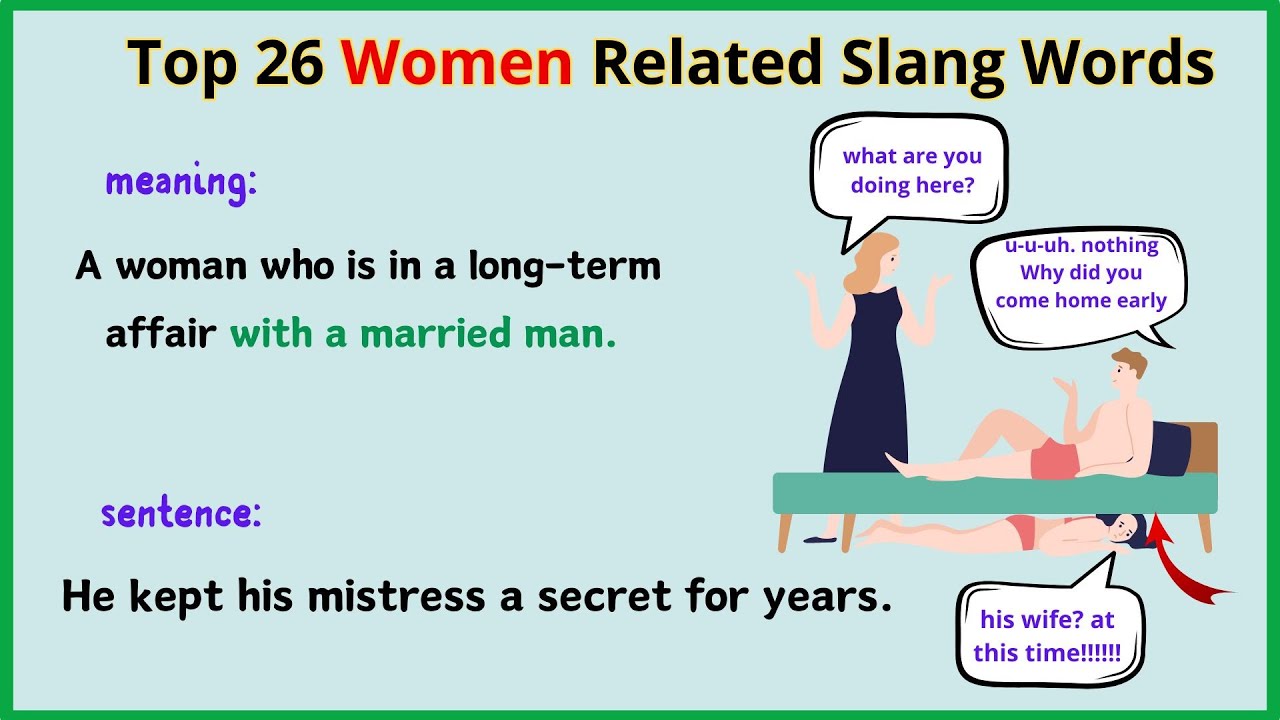 Theme 38: Super 26 Most Commonly Used Slang Words for WOMEN | Modern ...