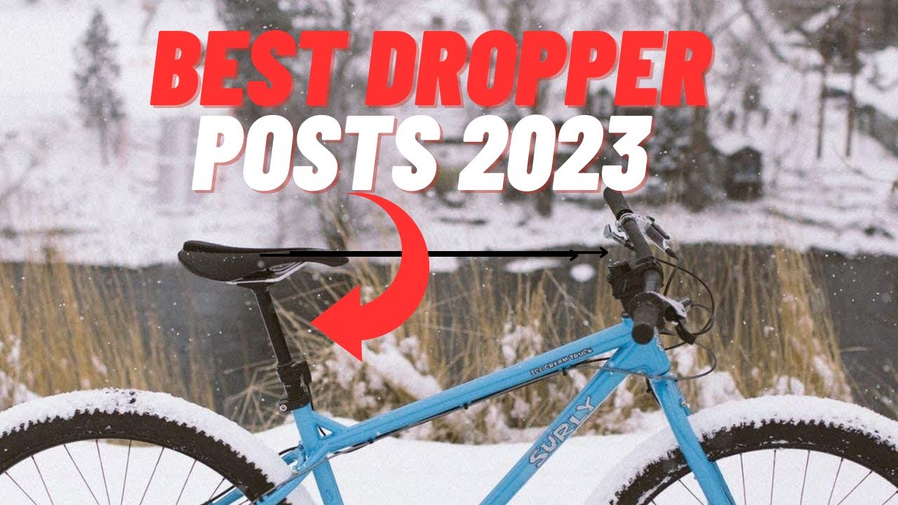 Best Dropper Posts [2024] | Top 5 Best Dropper Posts Reviews - YouTube