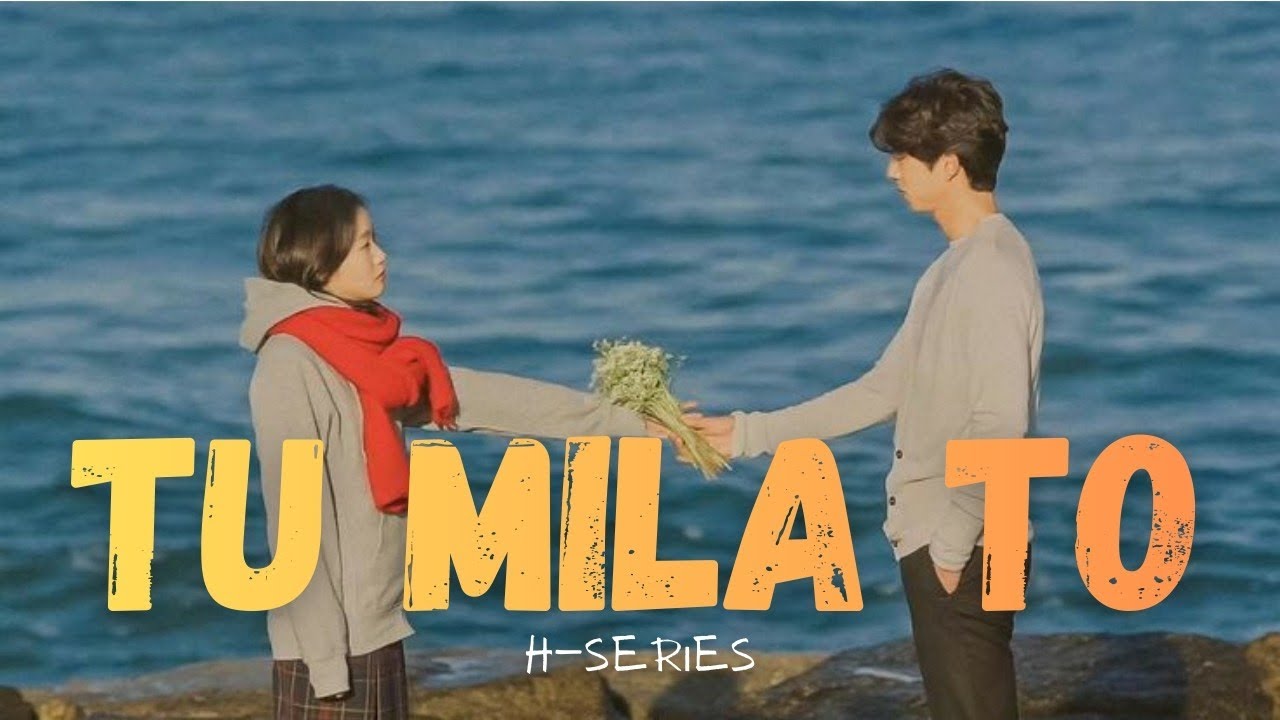 Tu Mila To - H-Series (official music video) - YouTube