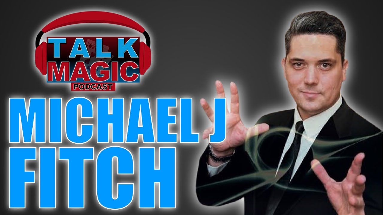 The Magic Circle Convention 2022 - Michael J Fitch | Talk Magic #167 ...