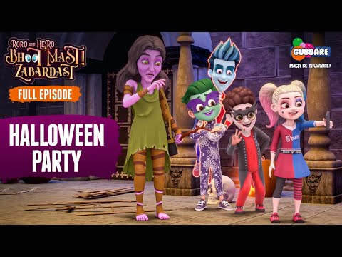 Halloween Party💀🎃👻 | FULL EPISODE | Roro Aur Hero Bhoot Mast Zabardast👻