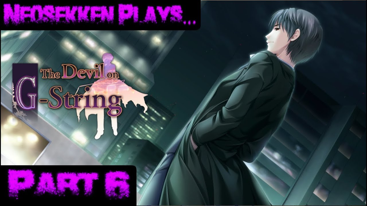 The Devil on G-String (Pt 6): While Neo Gets Closer to Tsubaki, 'Maou ...