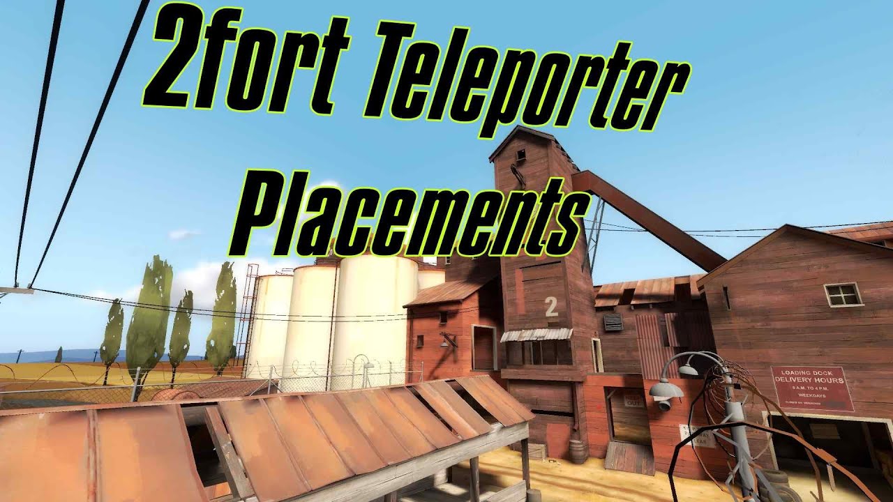 [TF2] Teleporter placements on 2fort - YouTube
