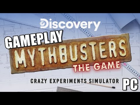 MythBusters: The Game - Crazy Experiments Simulator - Gameplay PC # ...