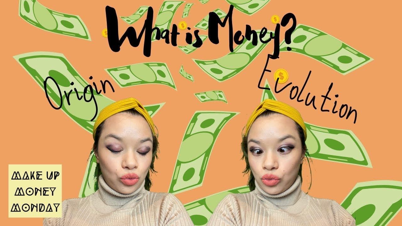 Make up Money Monday | Ep 2 | What is Money - YouTube