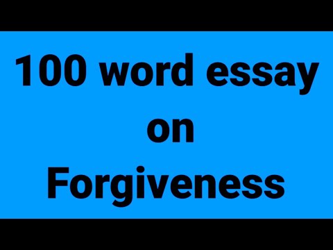 100 word essay on forgiveness/paragraph on forgiveness/speech on ...