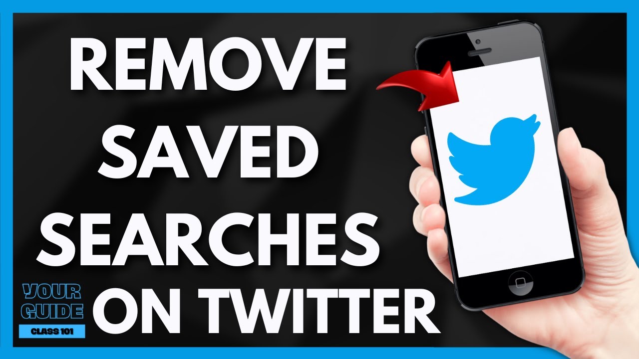 Remove Saved Searches On Twitter Youtube 0101