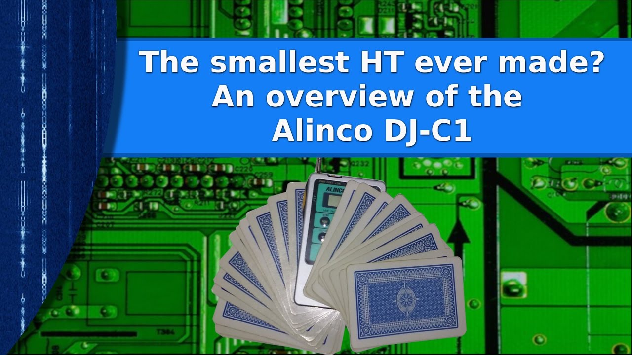 Ham Radio - The smallest HT ever made? An overview of the Alinco DJ C1 ...