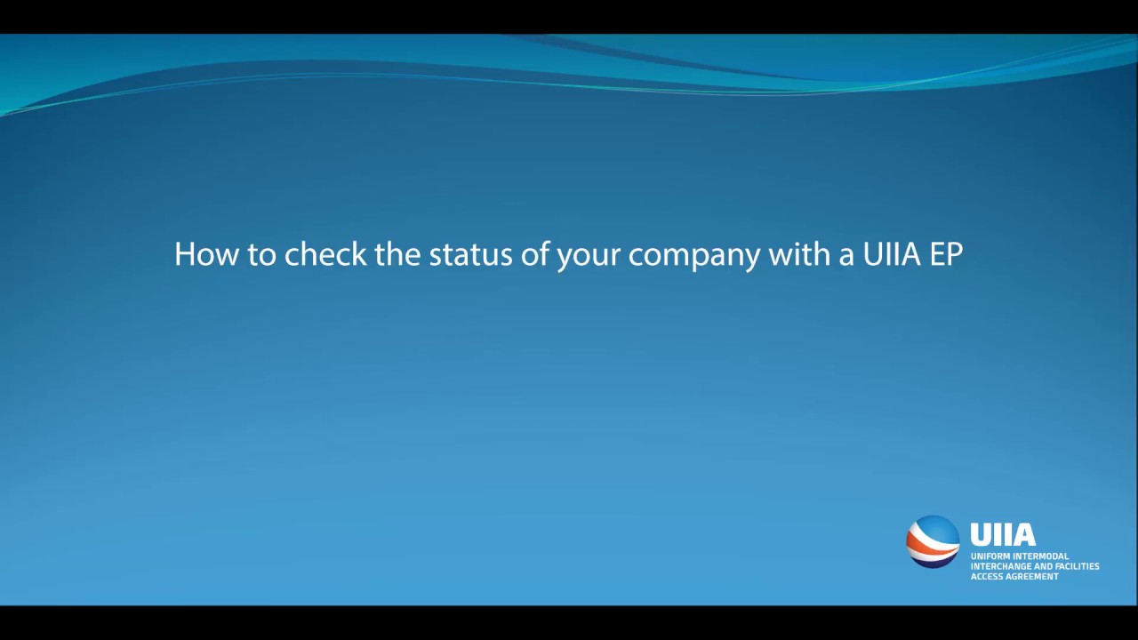 How to check the status of your company with a UIIA Equipment Provider ...