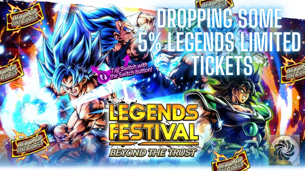 5% LEGENDS LIMITED BEYOND THE TRUST TICKETS // DRAGON BALL LEGENDS ...