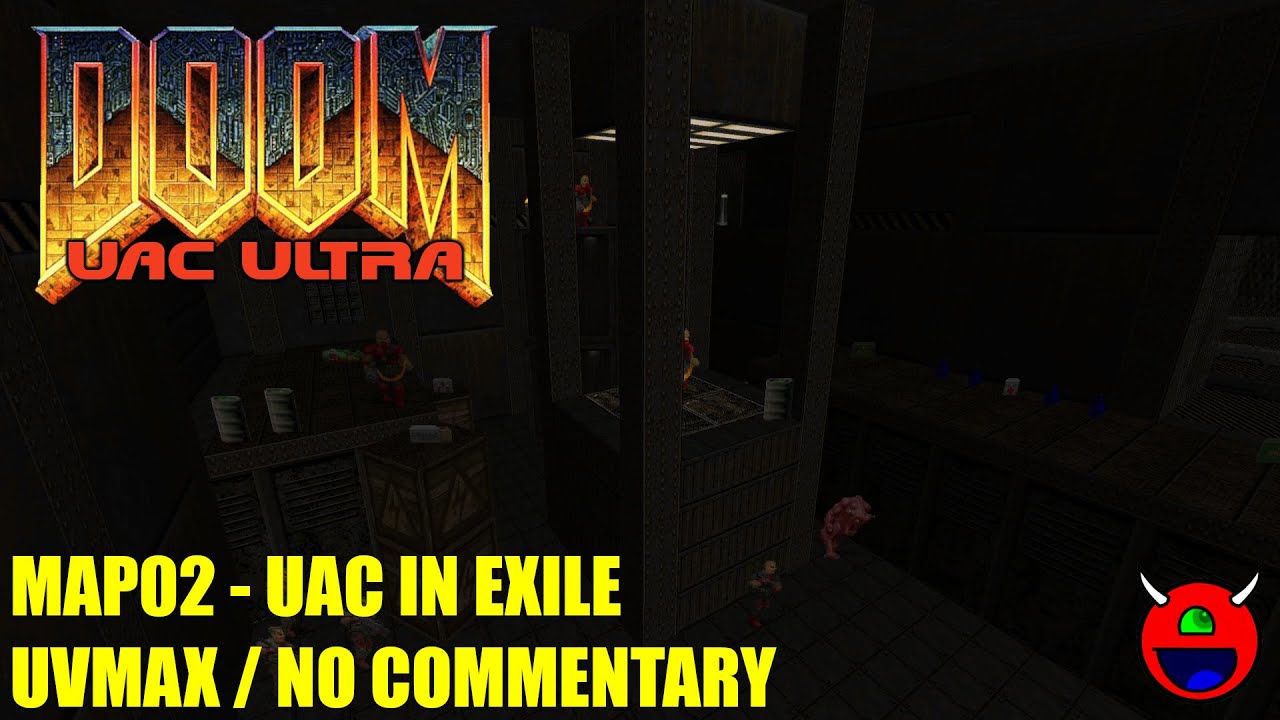 Doom: UAC Ultra - MAP02 UAC In Exile - No Commentary All Secrets - YouTube