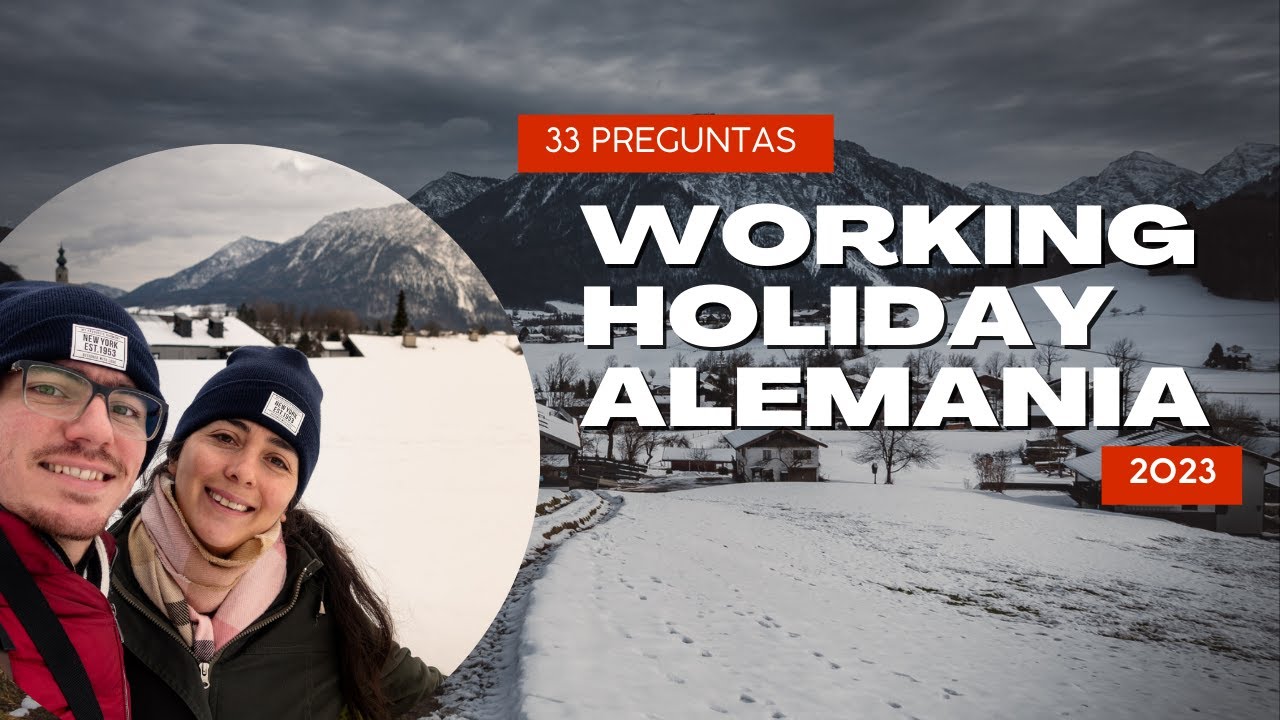 Todo lo que tenes que saber sobre la WORKING HOLIDAY ALEMANIA 2023 ...