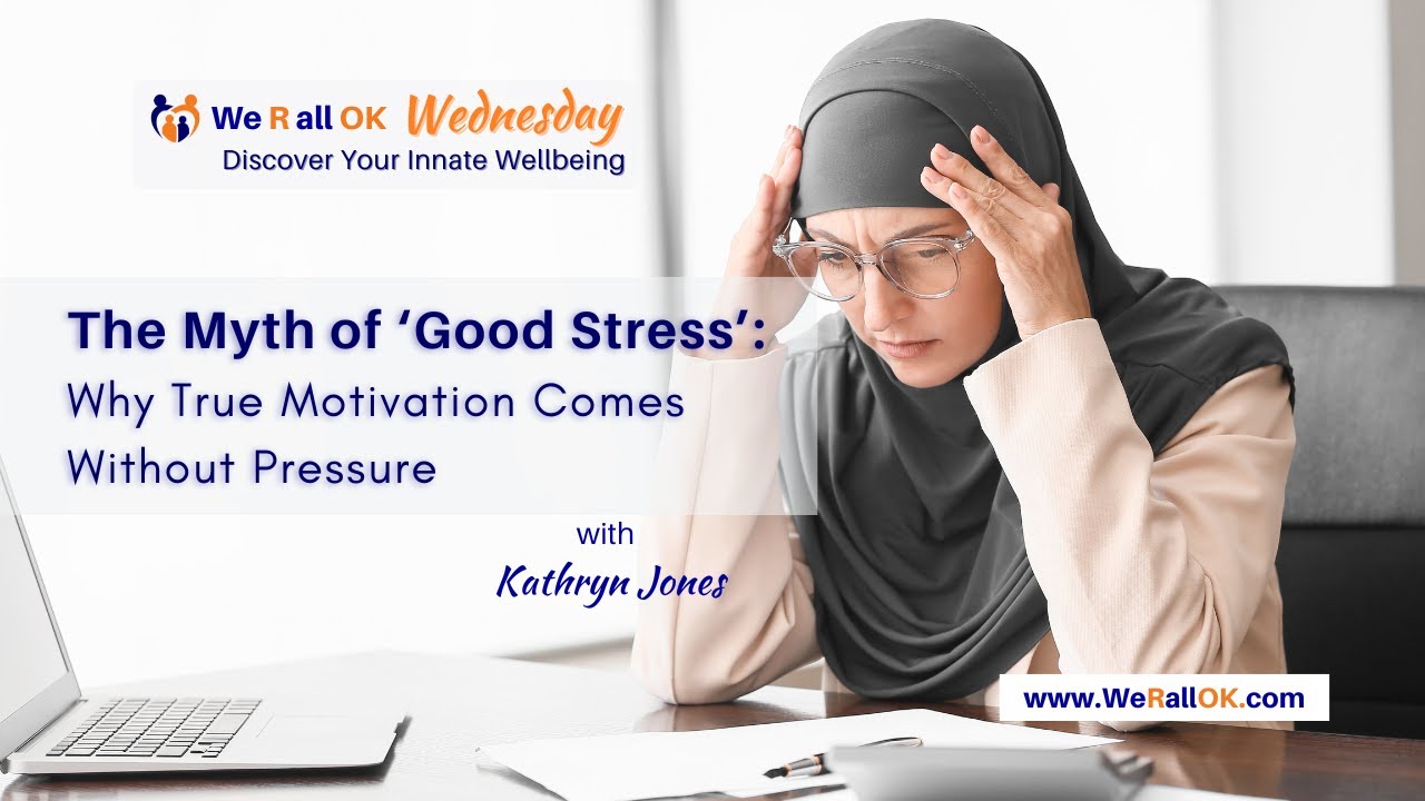 The Myth of ‘Good Stress’: Why True Motivation Comes Without Pressure ...
