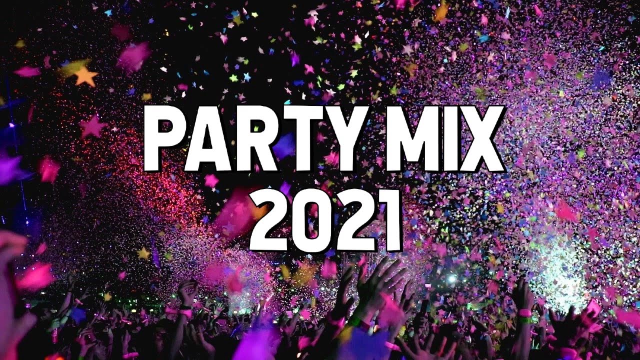 Party Mix Music 2021 🥳 Dance & EDM (No Copyright) 🎉 - YouTube Music