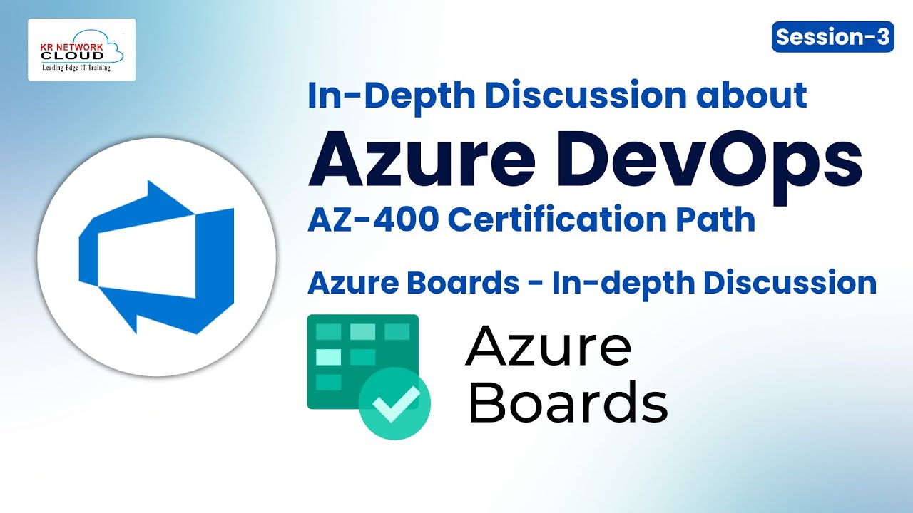Session-3 | Azure DevOps - AZ-400 Training | Master Azure Boards ...