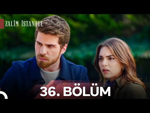 Zalim İstanbul 36. Bölüm (HD)