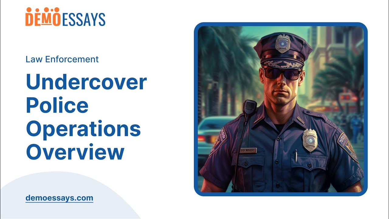 Undercover Police Operations Overview - Essay Example - YouTube