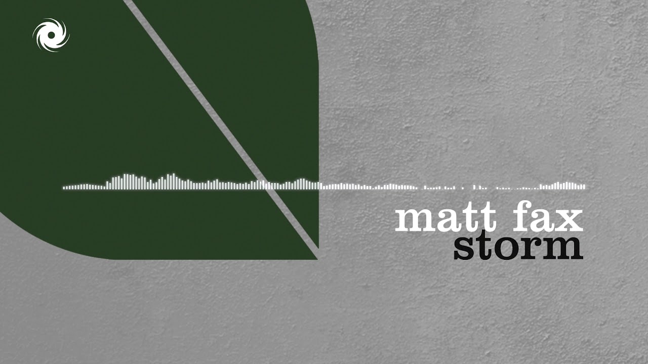 Matt Fax - Storm (Audio) - YouTube
