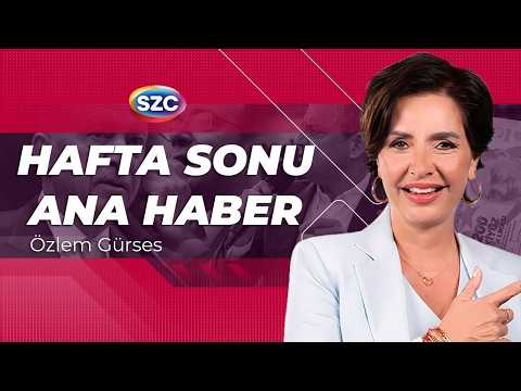 Hafta Sonu Ana Haber | Özlem Gürses | 26 Nisan