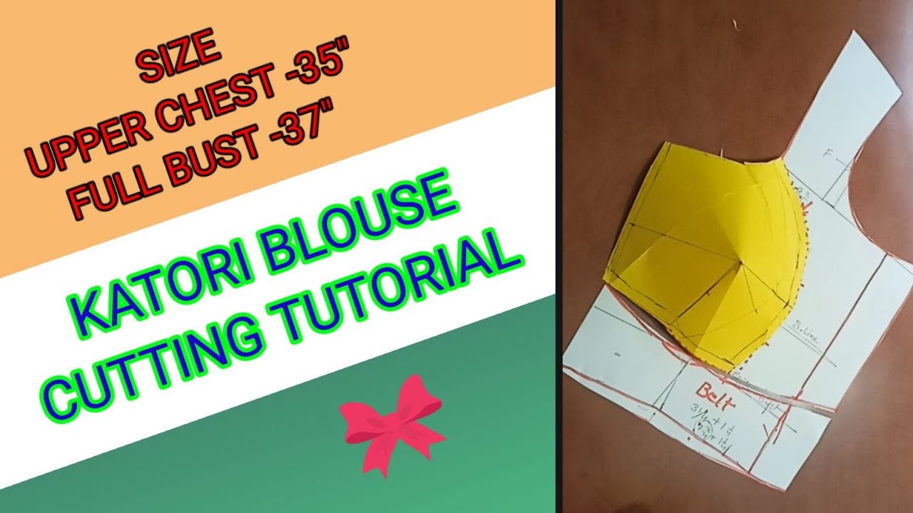 KATORI BLOUSE TUTORIAL | PAPER DRAFTING AND CUTTING OF KATORI CUT ...